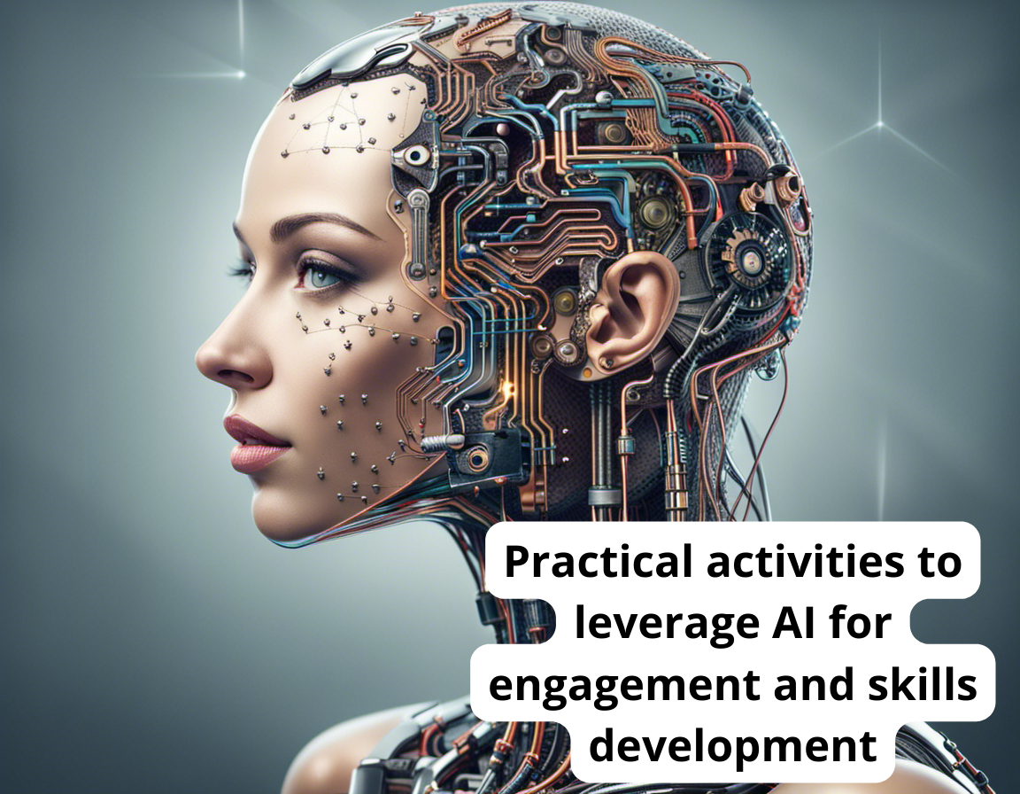 Practical activities to leverage AI for engagement and skills ...