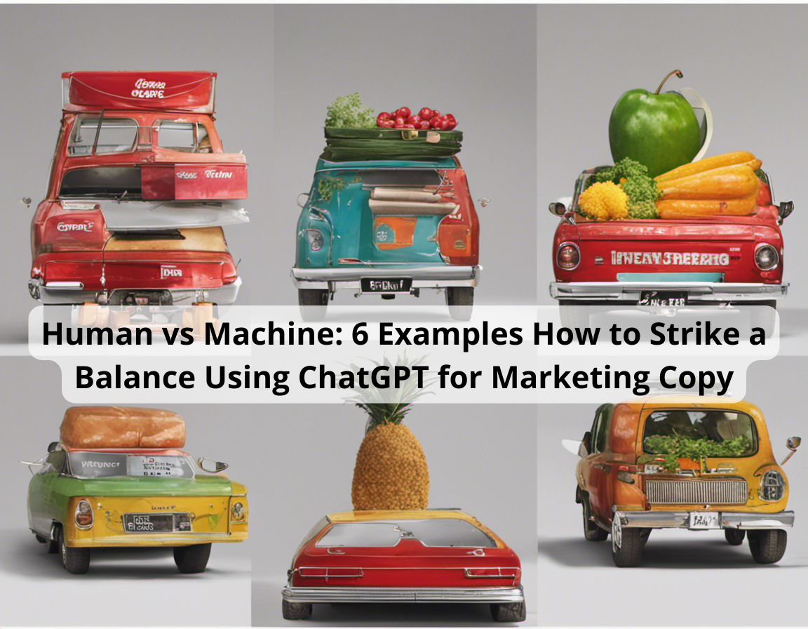 Human vs Machine: 6 Examples How to Strike a Balance Using ChatGPT for ...