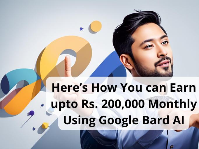 Here’s How You can Earn upto Rs. 200,000 Monthly Using Google Bard AI / Learn Bard (Beginner ...