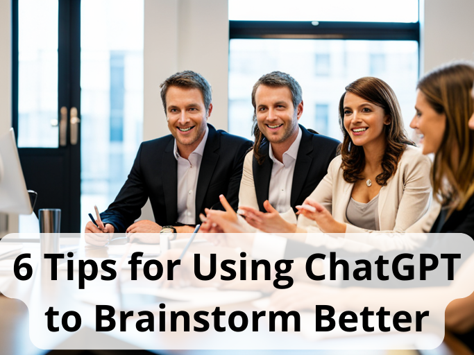 6 Tips for Using ChatGPT to Brainstorm Better / Learn Chat GPT (Advanced) / Learn Chat GPT ...
