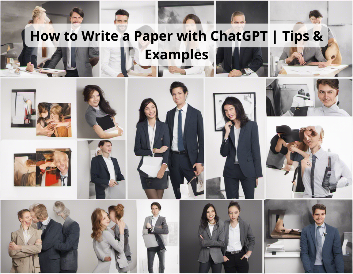 How to Write a Paper with ChatGPT | Tips & Examples / Learn Chat GPT ...